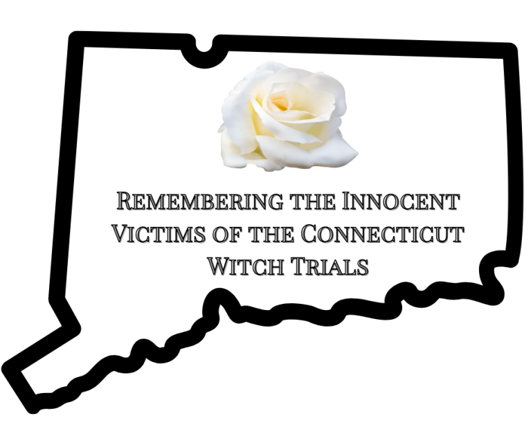 Remembering the Innocent Victims of the Connecticut Witch Trials ...